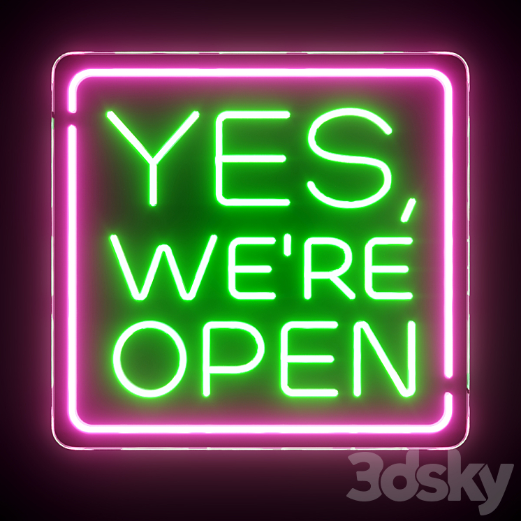 Yes We're Open Neon Sign - Neon - 3D model
